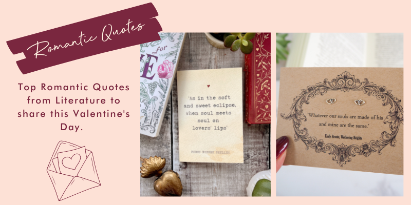 Romantic Quotes from Literature for Valentine's Day - Literary Emporium Ltd